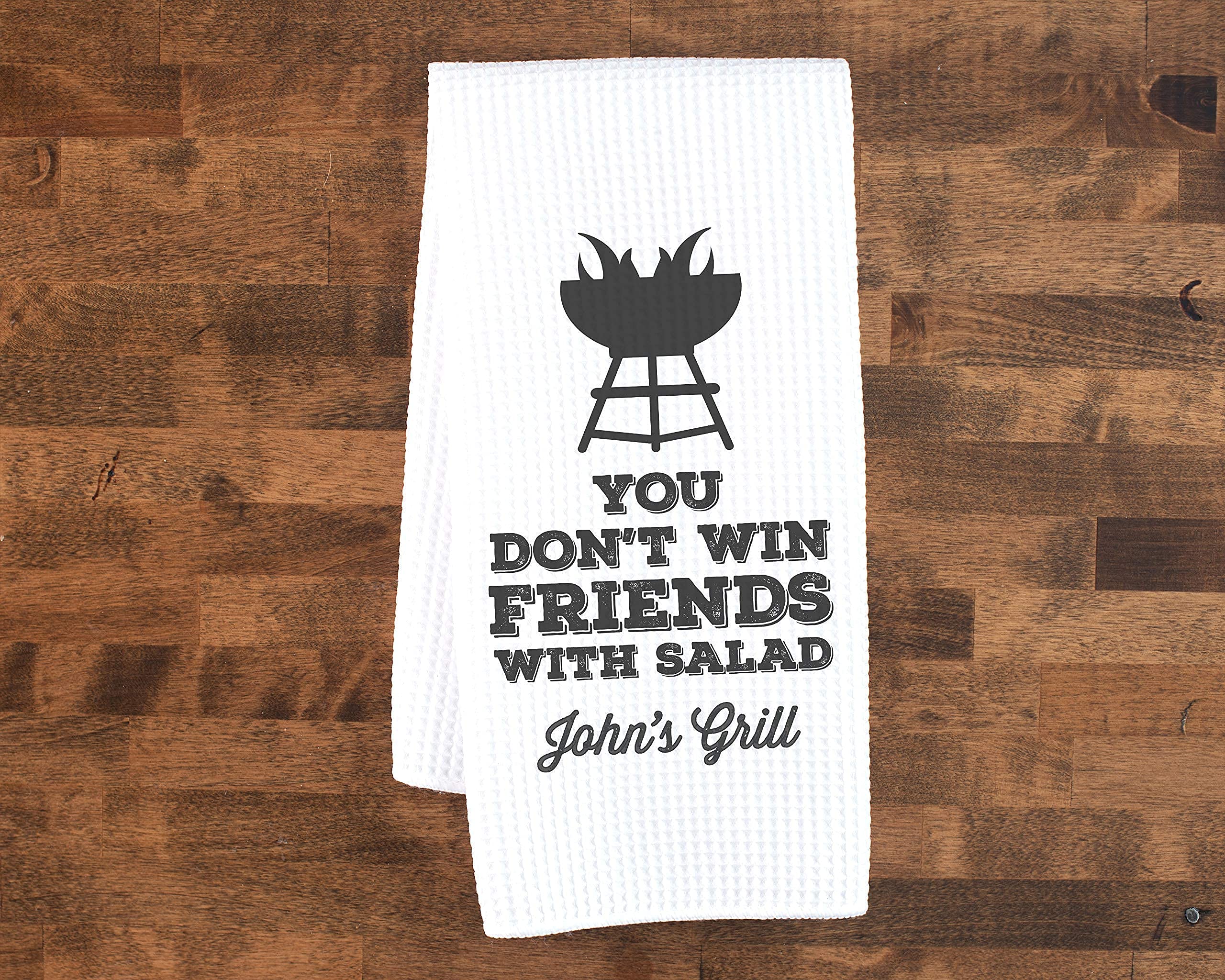 Personalized You Don't Win Friends With Salad Kitchen Towel | Custom Waffle Weave Dish Towel | Personalized Kitchen Towel | Men Grilling Gift | Personalized Dish Towel | Barbecue Gift | Men's Gift