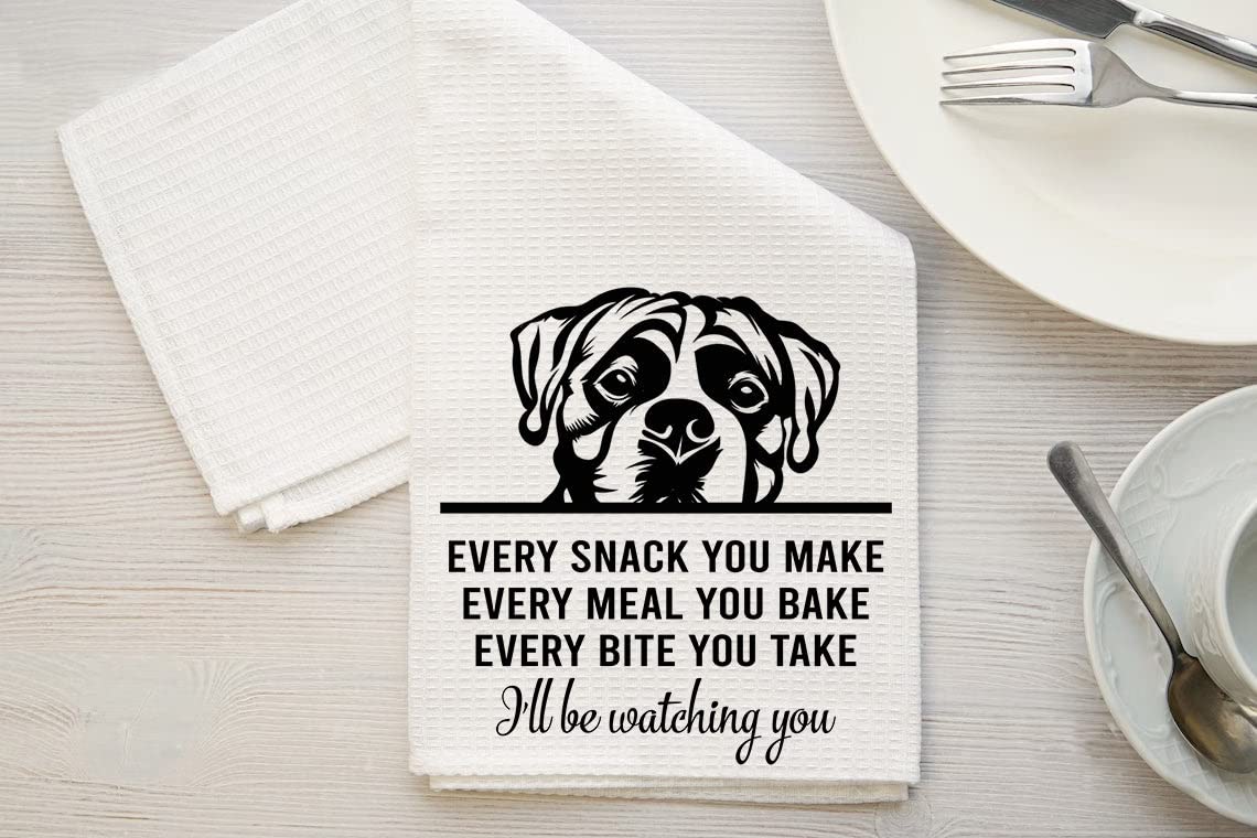 HTDesigns Boxer Dog, Tea Towel, Every Snack You Make, Every Bite You Take, Kitchen Decor, Dish Towels, Boxer Dog Mom, Boxer Gifts, Waffle Weave Kitchen Towel