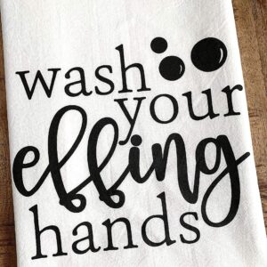 Handmade Funny Bathroom Towel - 100% Cotton Funny Flour Sack Wash Your Hands Towel for Bath - 28x28 Inch Hostess Housewarming Christmas Mother’s Day Birthday Gift (Wash Your Effing Hands)