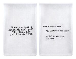 modern artisans perfect pairings kitchen flour sack towel set: southern girls/when a woman says quotes