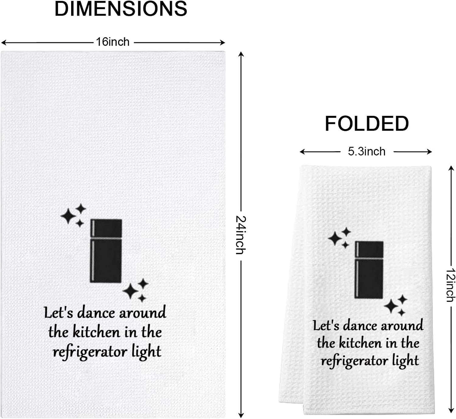 TSOTMO Housewarming Gift Let's Dance Around The Kitchen in The Refrigerator Light Kitchen Towel Dish Towel (Refrigerator Light Towel)