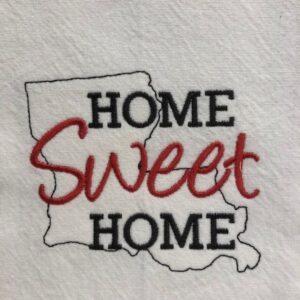 Louisiana Home Sweet Home Tea Towel Kitchen Cajun