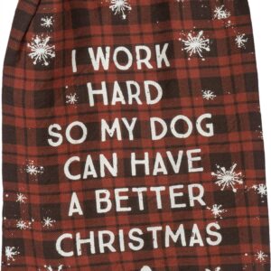 Kitchen Towel - Work Hard So Dog Better Christmas