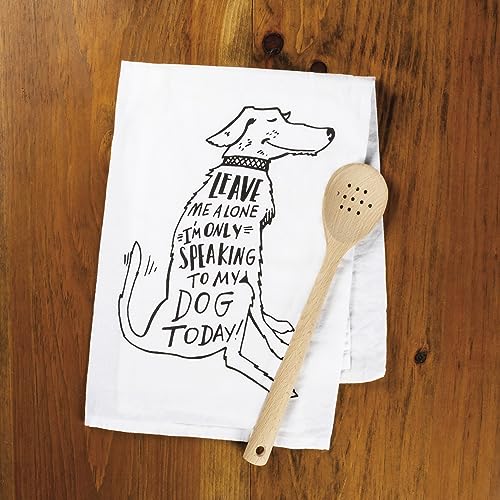 Primitives by Kathy Decorative Kitchen Towel - I'm Only Speaking to My Dog Today