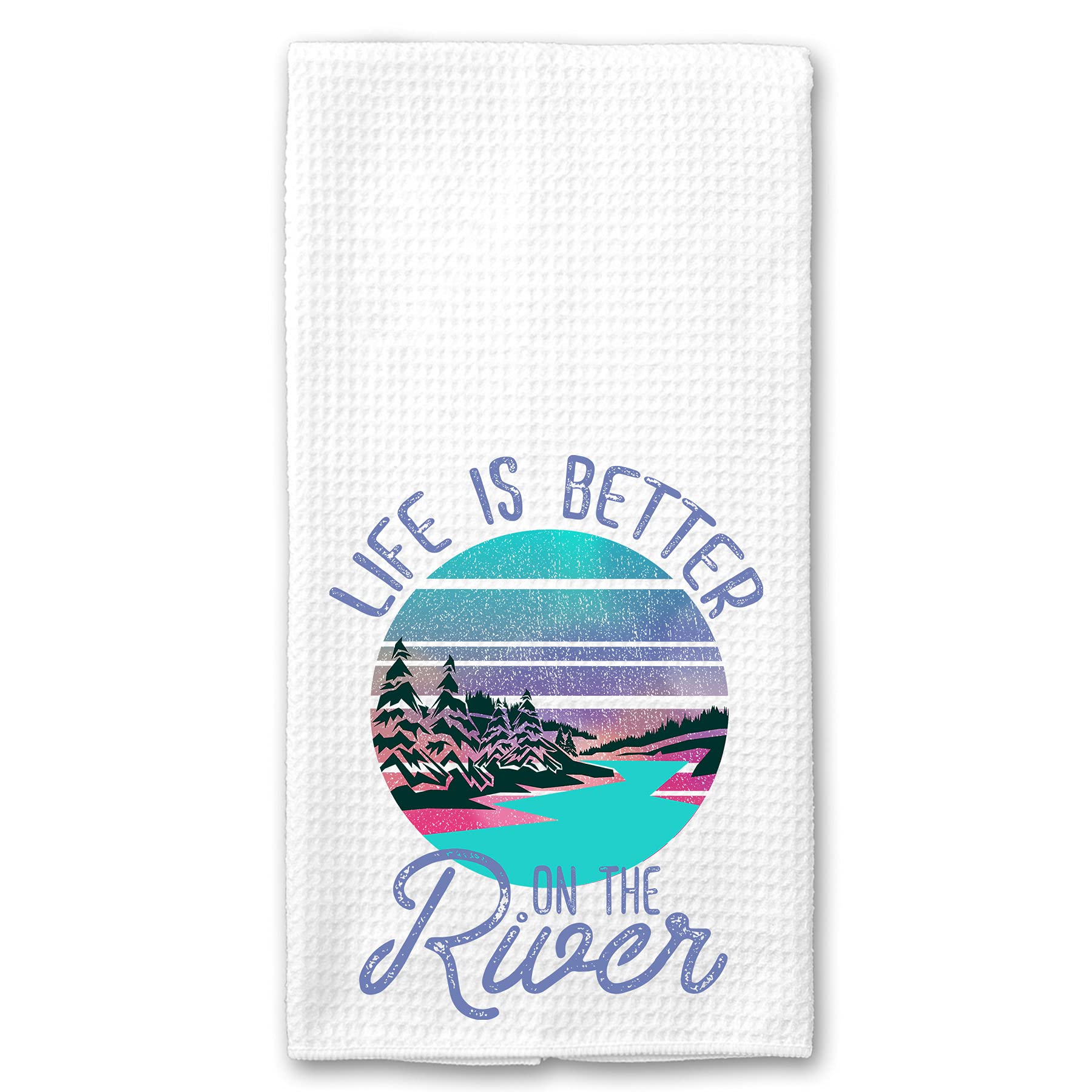 Life is Better on the River Outdoors Kitchen Bar Tea Towel Microfiber