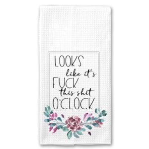 looks like it's f*ck the sh*t o'clock, funny kitchen tea bar towel gift for women microfiber