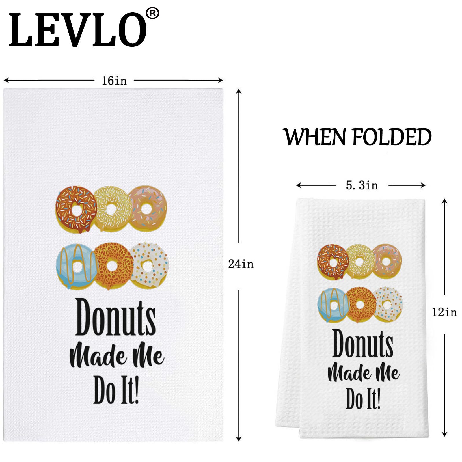 LEVLO Funny Donut Kitchen Towel Donut Lover Gift Donuts Made Me Do lt Tea Towels Housewarming Gift Waffle Weave Kitchen Decor Dish Towels (Donuts Made Me)