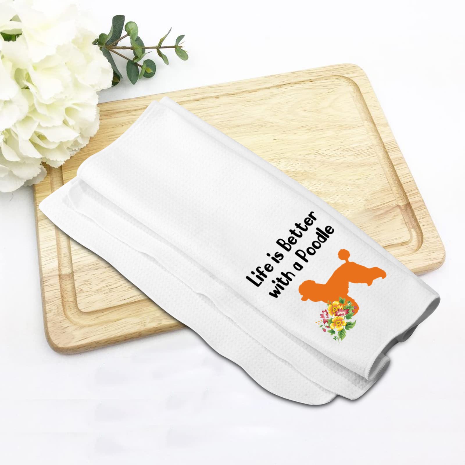 Poodle Dog Kitchen Towel Life is Better with a Poodle Kitchen Tea Bar Towel Puppy Dog Sweet Home Gift Towel Poodle Owner Gift