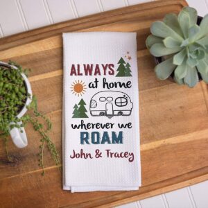 CANARY ROAD Personalized Wherever We Roam Waffle Weave Dish Towel | Personalized Kitchen Towel | Travel Trailer Gift | Camper Accessories | Personalized Dish Towel | Camper Decor