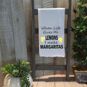 When Life give me Lemons i Make Margaritas - Dish Towel Kitchen Tea Towel Funny Saying Humorous Flour Sack Towels Great Housewarming Gift 28 inch by 28 inch, 100% Cotton, Multi-Purpose Towel