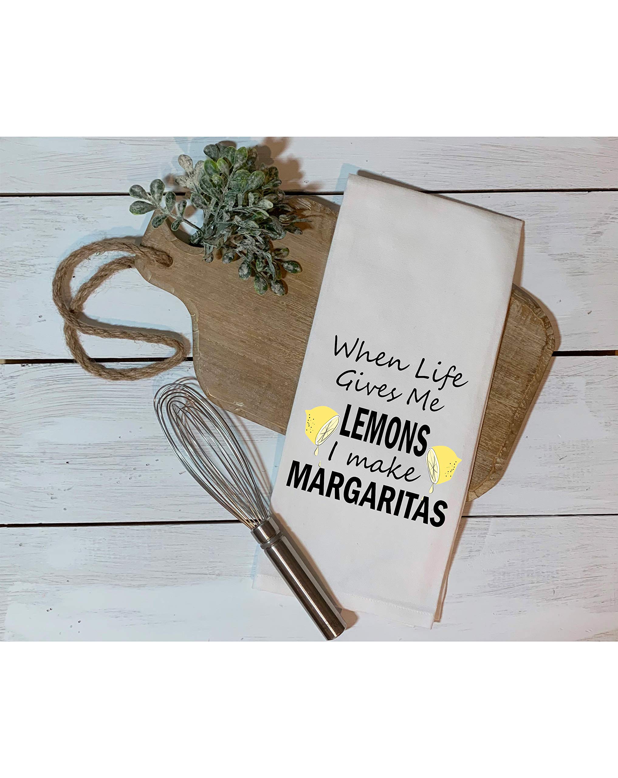 When Life give me Lemons i Make Margaritas - Dish Towel Kitchen Tea Towel Funny Saying Humorous Flour Sack Towels Great Housewarming Gift 28 inch by 28 inch, 100% Cotton, Multi-Purpose Towel