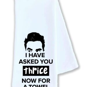 Kitchen dish towel I have asked you thrice now for a towel funny cute dish Kitchen Decor drying cloth…100% COTTON