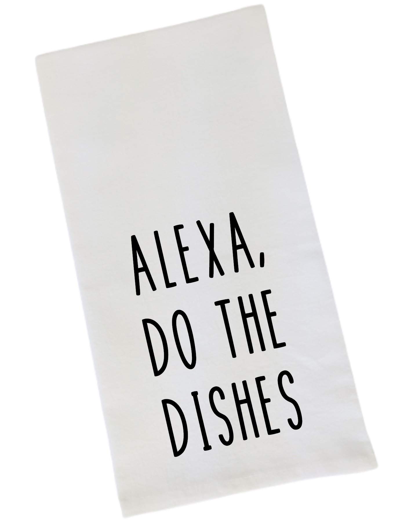 Funny Flour Sack, Dish Kitchen Towel - Alexa, Do The Dishes