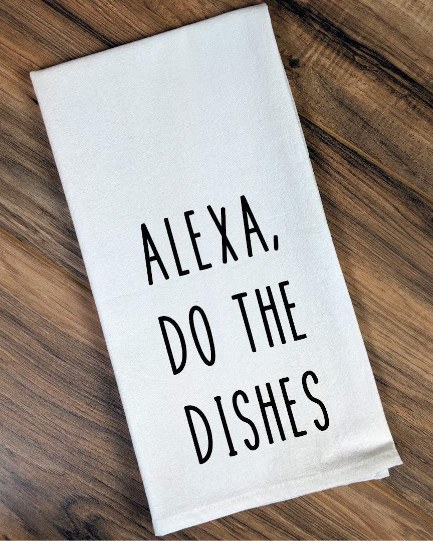 Funny Flour Sack, Dish Kitchen Towel - Alexa, Do The Dishes