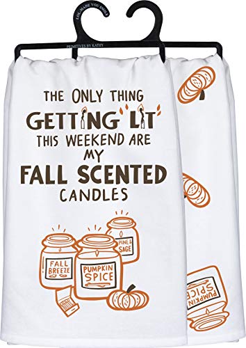 Primitives by Kathy The Only Thing Getting Lit This Weekend are My Fall Scented Candles Home Décor Kitchen Towel