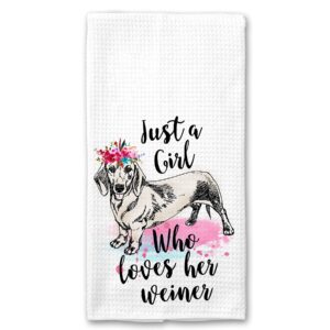 I'm Just a Girl Who Loves Her Wiener Microfiber Kitchen Towel Gift for Animal Dog Lover