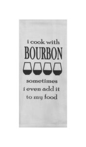 i cook with bourbon tea towel