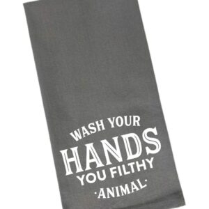 Wash Your Hands You Filthy Animal - Funny Flour Sack, Bathroom or Kitchen Towel