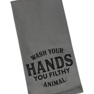 Wash Your Hands You Filthy Animal - Funny Flour Sack, Bathroom or Kitchen Towel