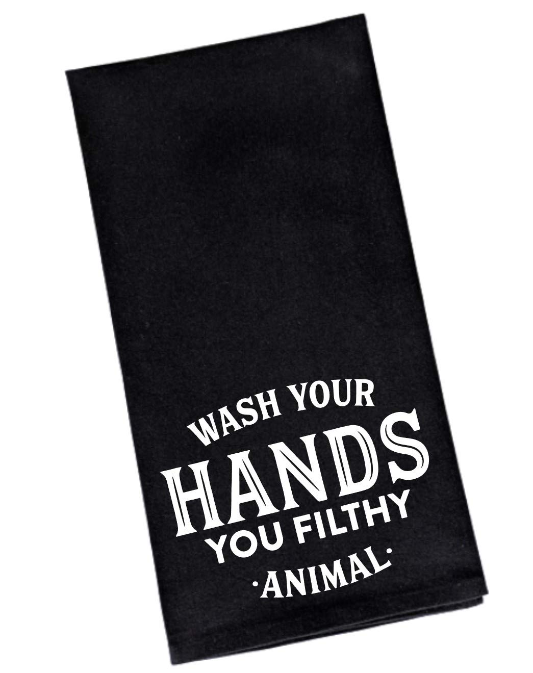 Wash Your Hands You Filthy Animal - Funny Flour Sack, Bathroom or Kitchen Towel