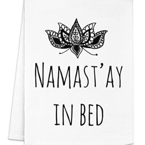 Funny Dish Towel, Namast'ay In Bed, Flour Sack Kitchen Towel, Sweet Housewarming Gift, Farmhouse Kitchen Decor, White or Gray (White)