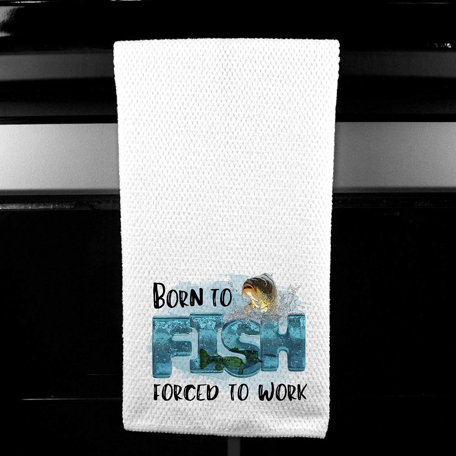 Born to Fish, Forced to Work Funny Microfiber Waffle Weave Kitchen Towel Gift