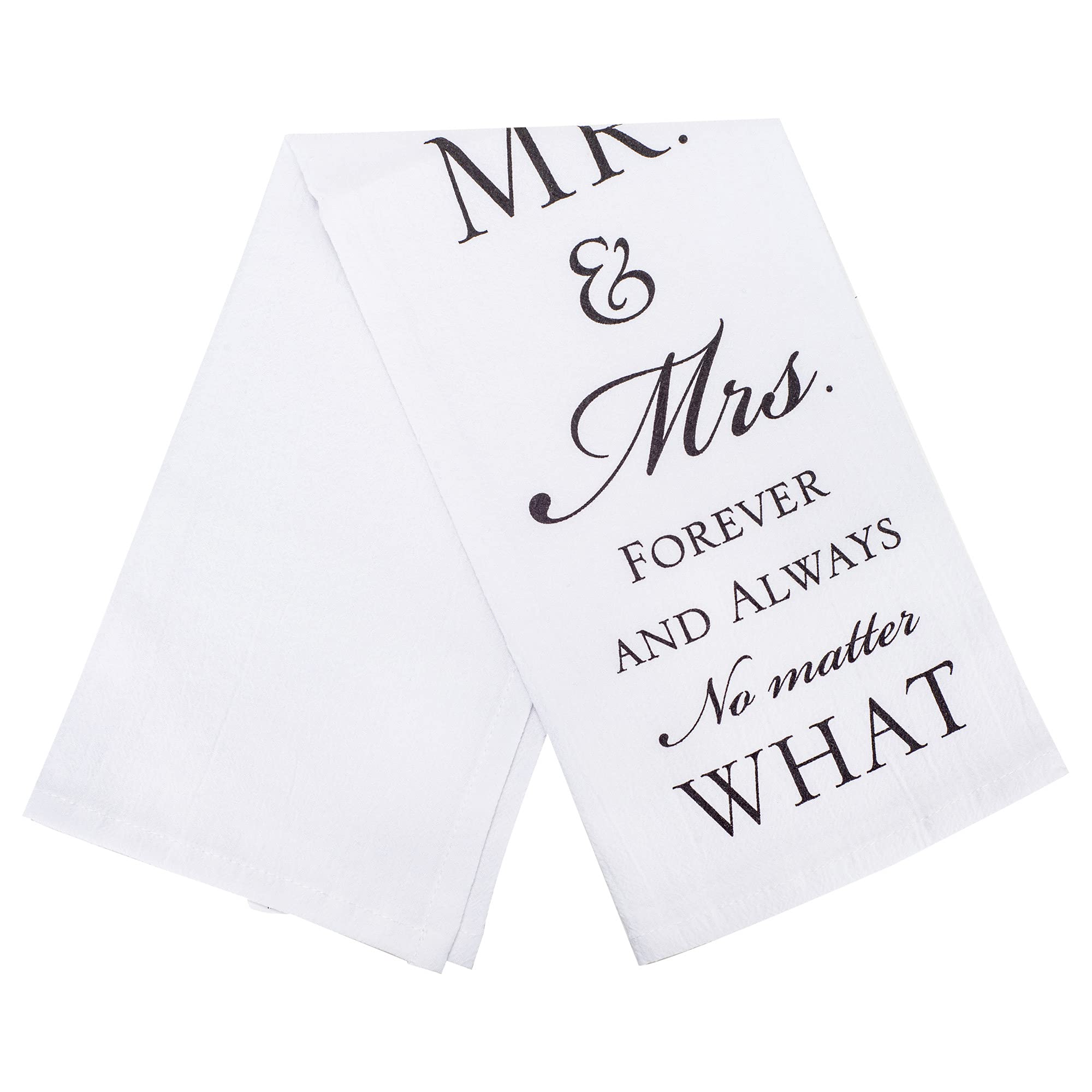 Mr. Mrs. Forever and Always 18 x 22 All Cotton Flour Bag Style Kitchen Tea Towel