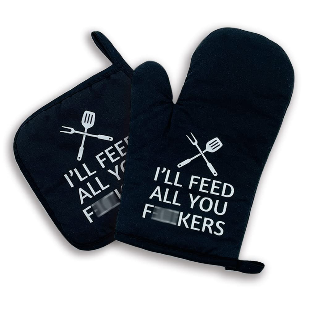 I'll Feed All You Fxxkers，Oven Mitts and Pot Holders Sets of 2，Funny Oven Mitt，Friend Birthday Gift，Birthday Gifts for Men，Gift for Chef, Lovers, Mom