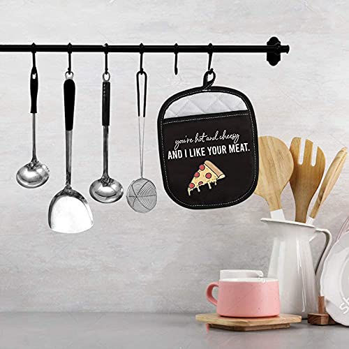 Pizza Lover Gift You’re Hot and Cheesy and I Like Your Meat Funny Oven Pot Holder with Pocket (Hot and Cheesy)