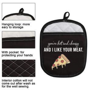 Pizza Lover Gift You’re Hot and Cheesy and I Like Your Meat Funny Oven Pot Holder with Pocket (Hot and Cheesy)