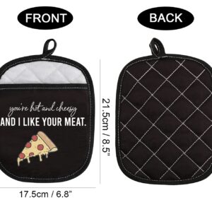 Pizza Lover Gift You’re Hot and Cheesy and I Like Your Meat Funny Oven Pot Holder with Pocket (Hot and Cheesy)