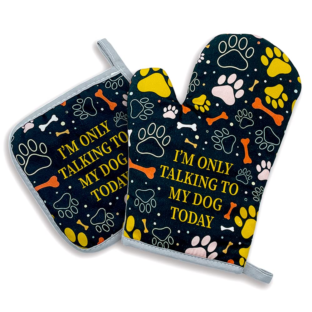 I‘m Only Talking to My Dog Today,Oven Mitts and Pot Holders Sets of 2，Funny Oven Mitt，Dog Lover Gift，Birthday Gift for Dog Owner，Dog Lover， Dog Mom