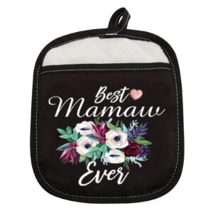 zjxhpo mamaw cooking gift grandma pot holder best mamaw ever baking hot pads grandma oven mitts gift (mamaw holder)