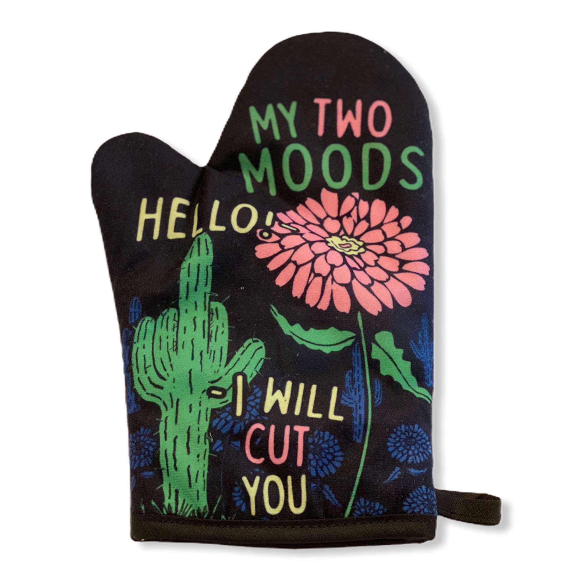 My Two Moods Hello I Will Cut You Funny Flower Cactus Graphic Novelty Kitchen Accessories Funny Graphic Kitchenwear Introvert Funny Sarcastic Novelty Black Oven Mitt