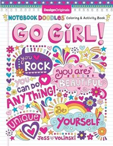 notebook doodles go girl!: coloring & activity book (design originals) 30 inspiring designs; beginner-friendly empowering art activities for tweens, on high-quality extra-thick perforated paper