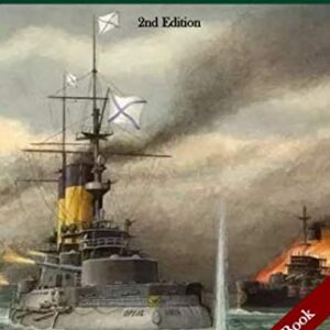 Tsushima, 1905: Pre-Dreadnought Naval Battle Miniatures Rules (Battlegame Book)