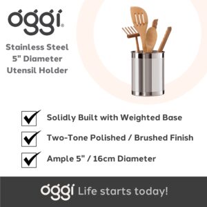 Oggi Stainless Steel Utensil Holder - 5" Diameter, Utensil Caddy, Weighted Base for Stability - Larger-Sized Utensil Crock and Countertop Utensil Organizer, Stainless Steel