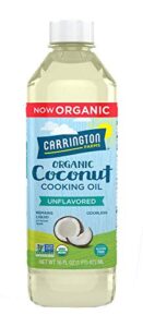 carrington farms gluten & hexane free, non-gmo, no hydrogenated and trans fats in a bpa free bottle, liquid coconut cooking oil, unflavored, 16 fl oz