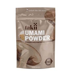 takii umami powder, made from shiitake mushrooms, add instant flavor and depth to all your favorite dishes (1 pack - 3.5 ounce pouch)