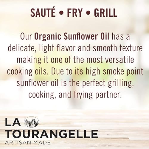 La Tourangelle, Organic High Oleic Sunflower Oil, Neutral Oil For Medium to High Heat Cooking and Skin Care, Non GMO, Pesticide and Chemical Free, 16.9 Fl Oz