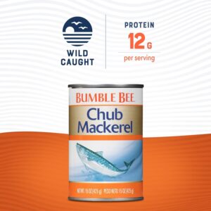 Bumble Bee Chub Mackerel, 15 oz Can (Pack of 12) - Canned Mackerel Fish, High Protein Keto Food, Gluten Free