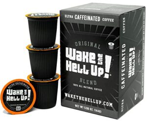 wake the hell up! dark roast single serve coffee pods | ultra-caffeinated coffee for k-cup compatible brewers | 12 count, 2.0 compatible