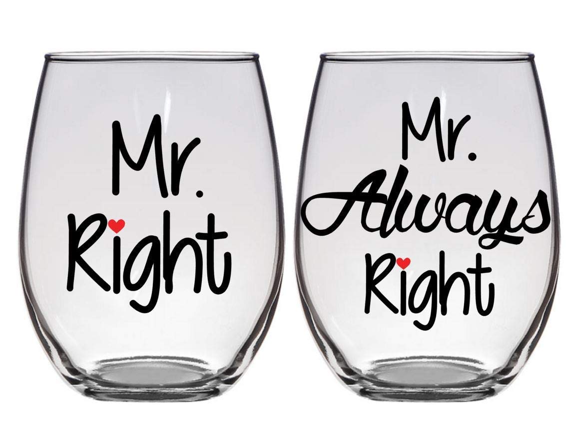 Gay Wedding, Engagement, Anniversary, Gift - Mr. Right, Mr. Always Right - Set of Two (2) Premium 21oz Stemless Wine Glasses