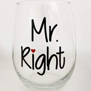 Gay Wedding, Engagement, Anniversary, Gift - Mr. Right, Mr. Always Right - Set of Two (2) Premium 21oz Stemless Wine Glasses