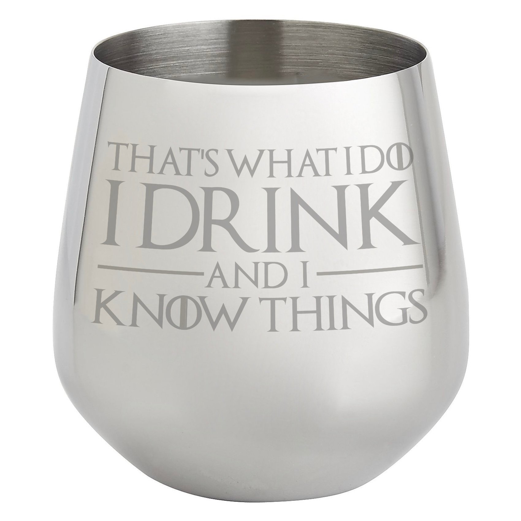 Integrity Bottles Choose your Drinking Glass Quotes, That's What I Do, Wine Glass, Whiskey Glass, Pint Glass, Coffee Mug, Stainless Steel