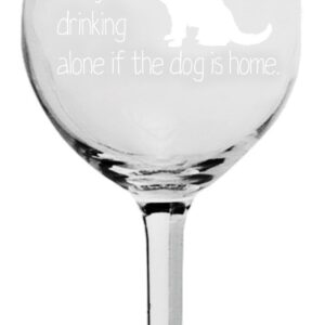 Funny Guy Mugs Dog Is Home Wine Glass, 11-Ounce - Fun Dog Lovers Wine Glasses with Sayings