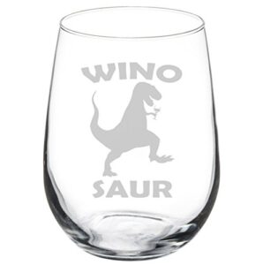 mip wine glass goblet winosaur funny (17 oz stemless)