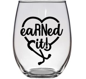 nurse wine glass - cute rn gift graduation present, registered nurse rn retirement gift appreciation - earned it! - premium 21oz stemless wine glass