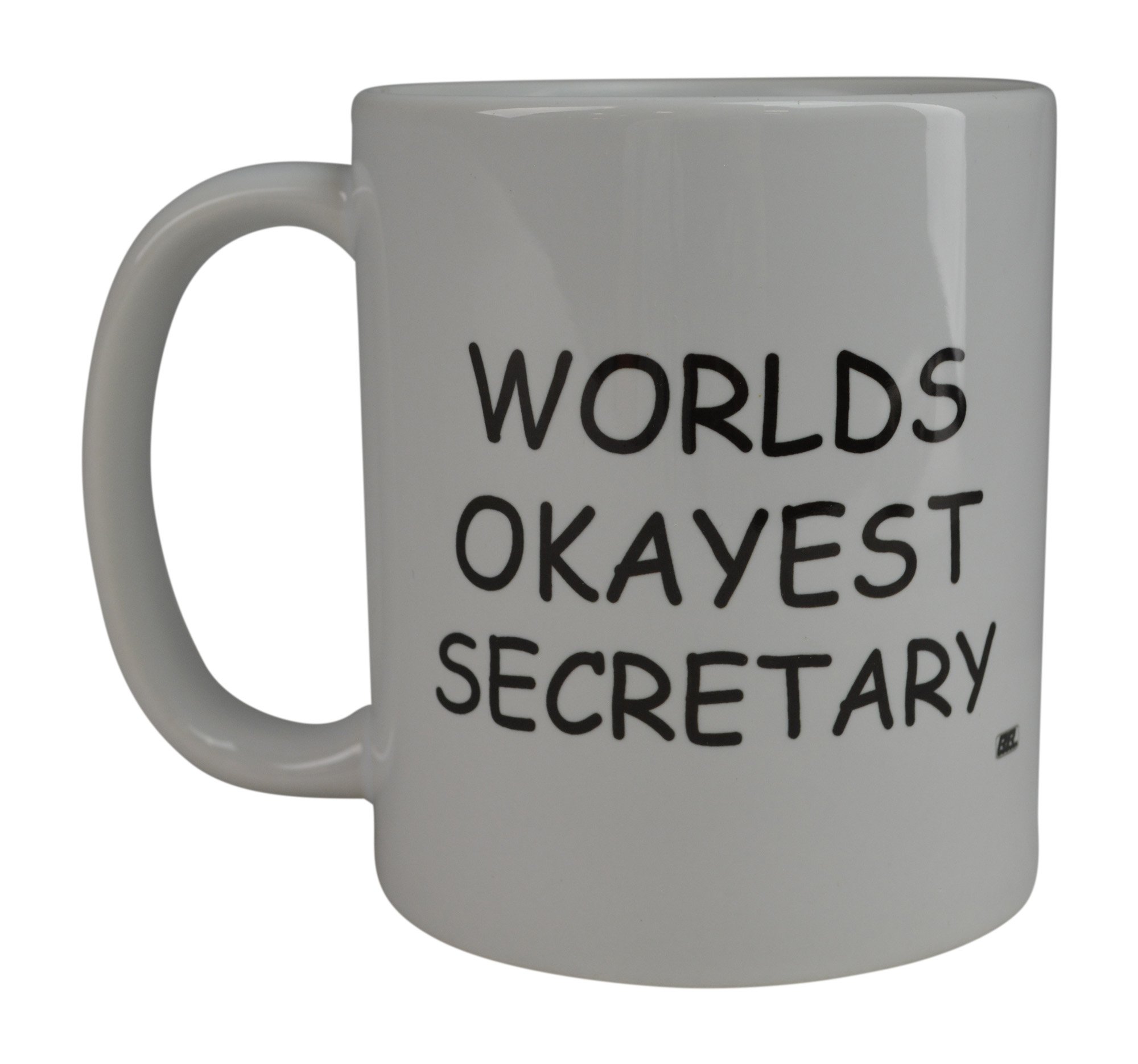 Rogue River Tactical Funny Coffee Mug Wolds Okayest Secretary Novelty Cup Great Gift Idea Workplace Office