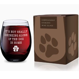 gsm brands stemless wine glass for pet lovers (its not drinking alone if the dog is home) made of unbreakable tritan plastic and dishwasher safe - 16 ounces